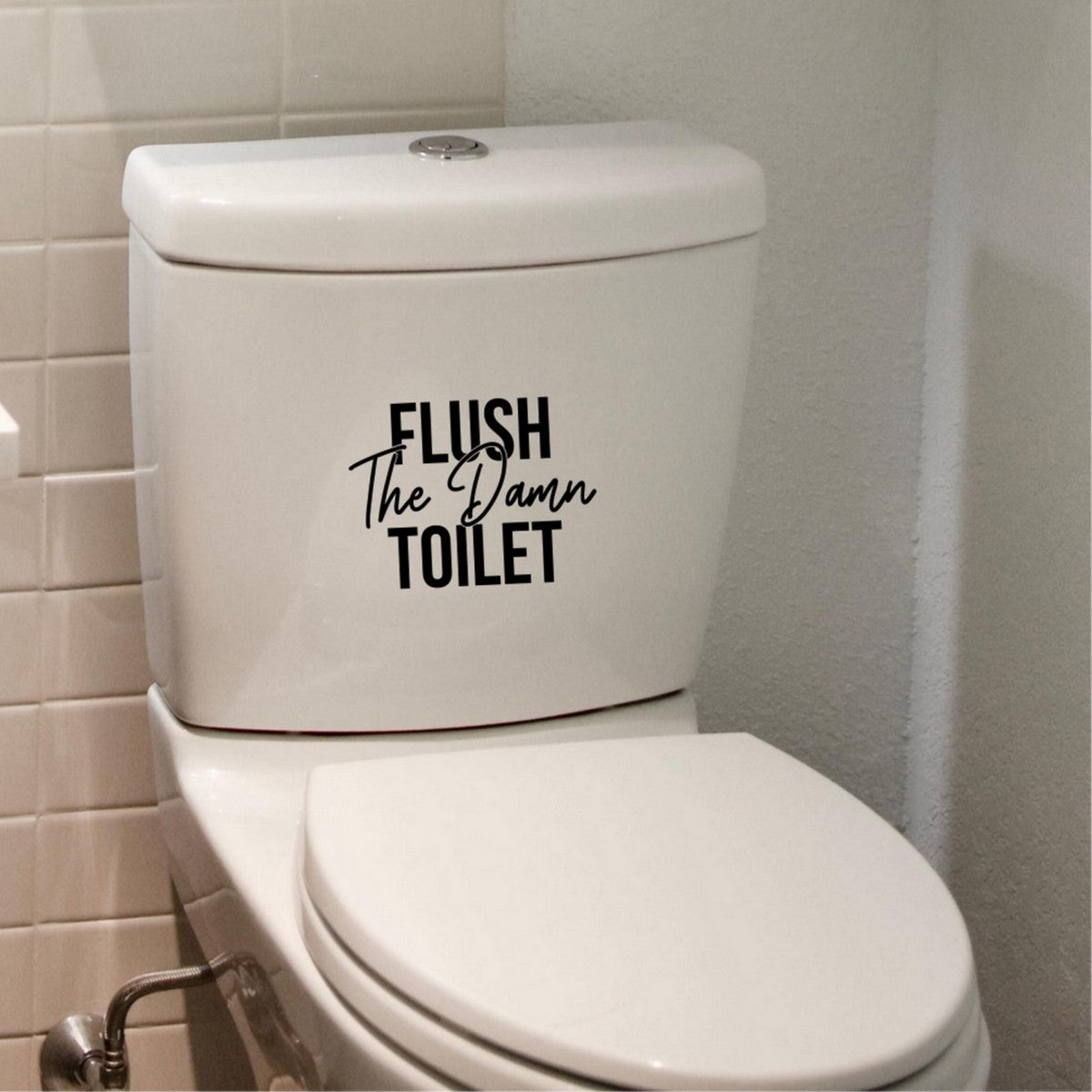 Flush The Damn Toilet Sticker | Bathroom Stickers – 38k Vinyl Graphics